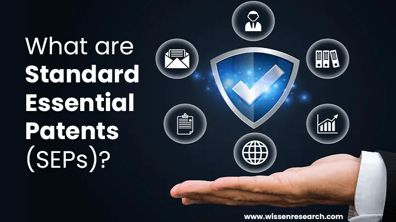 What are Standard Essential Patents (SEPs)? - Wissen Research What are Standard Essential Patents (SEPs)? - Wissen Research